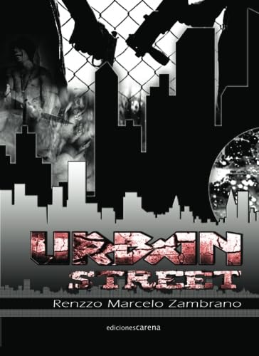 Urban Street (Spanish Edition): Marcelo Zambrano, Renzzo: 9788415471813 ...