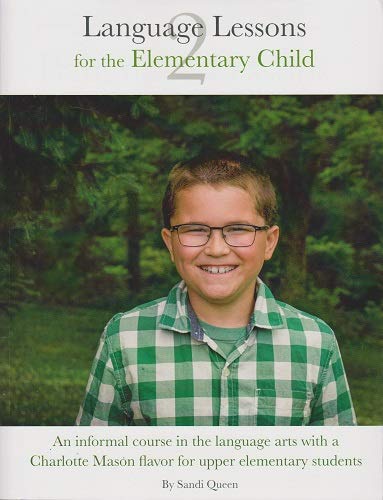 Language Lessons for the Elementary Child (Volume 2): Sandi Queen: Amazon.com: Books