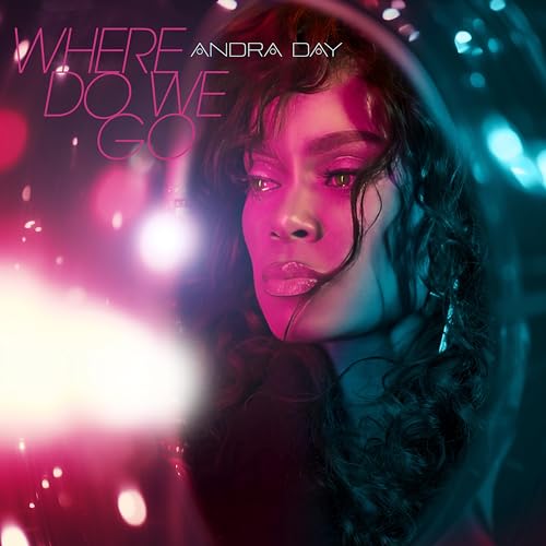 Amazon Music Unlimited - アンドラ・デイ 『Where Do We Go』