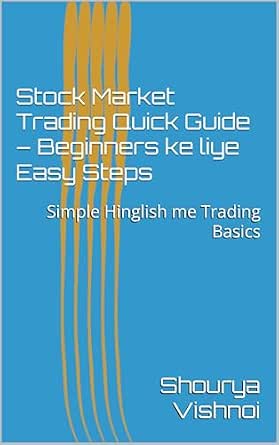 Stock Market Trading Quick Guide – Beginners ke liye Easy Steps: Simple ...