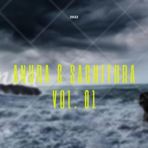 Amazon.co.jp: Anura & Sachithra, Vol. 1 : Sachithra Harshani & Anura ...