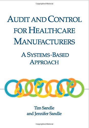 Audit and Control for Healthcare Manufacturers: A Systems-Based ...