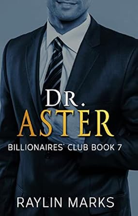 Amazon.com: Dr. Aster : Billionaires' Club Book 7 (Billionaires' Club ...