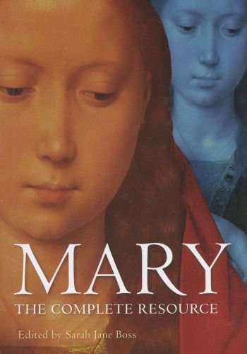 Mary: The Complete Resource: Boss, Sarah Jane: Amazon.com: Books
