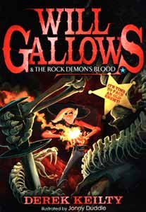 Will Gallows and the Rock Demon's Blood: Keilty, Derek: 9781471343698 ...