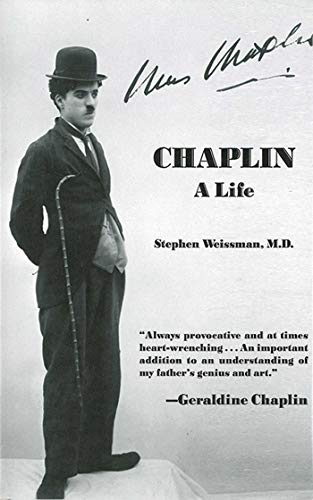 Chaplin: A Life eBook : Weissman, Stephen: Amazon.ca: Kindle Store