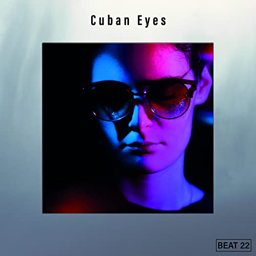 Play Cuban Eyes Beat 22 by VARIOUS ARTISTS on Amazon Music Unlimited