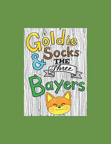 Goldie Socks and the Three Bayers: Williams, Cari, Williams, Cari ...