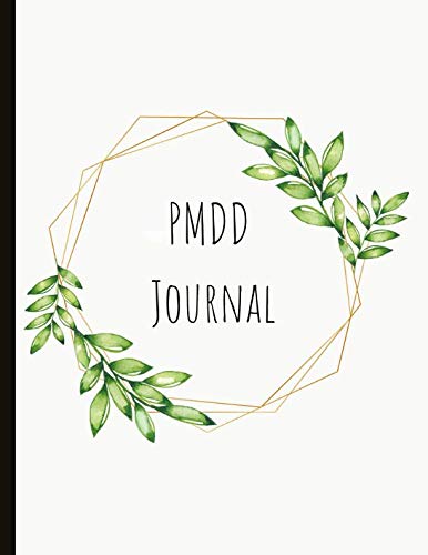 PMDD Journal: Beautiful Journal For Those With Premenstrual Dysphoric ...