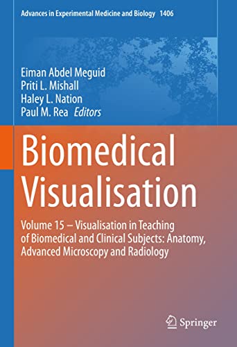 Biomedical Visualisation: Volume 15 ‒ Visualisation in Teaching of Biomedical and Clinical ...