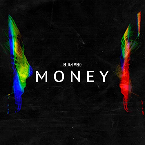Money de Elijah Melo en Amazon Music Unlimited