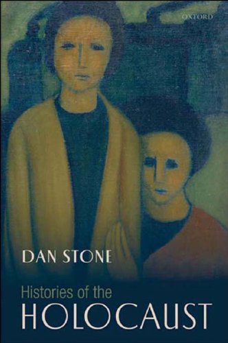 Amazon.com: Histories of the Holocaust eBook : Stone, Dan: Kindle Store