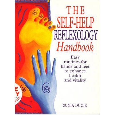 The Self Reflexology Handbook: Sonia Ducie: 9780091815325: Amazon.com ...