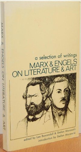 Marx & Engels on literature and art : a selection of writings: Marx ...