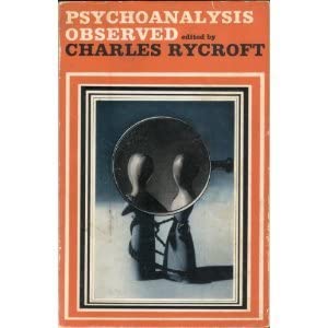Psychoanalysis Observed. Edited With Intro By Charles Rycroft.: Amazon ...