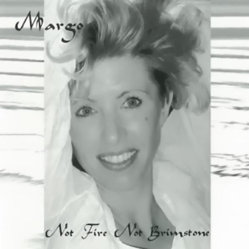 Amazon MusicでMargo RobertsのNot Fire Not Brimstoneを再生する