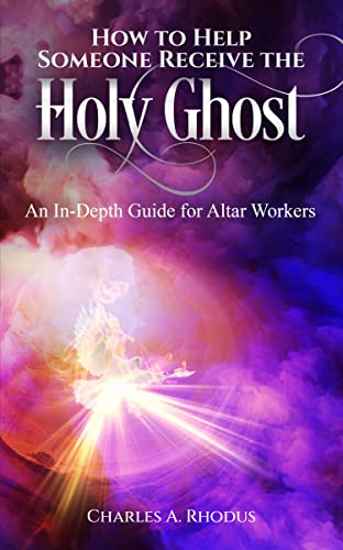 Amazon.com: How to Help Someone Receive the Holy Ghost: An In-Depth ...