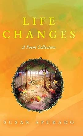 Amazon.com: Life Changes: A Poem Collection: Inspirations. Passions ...