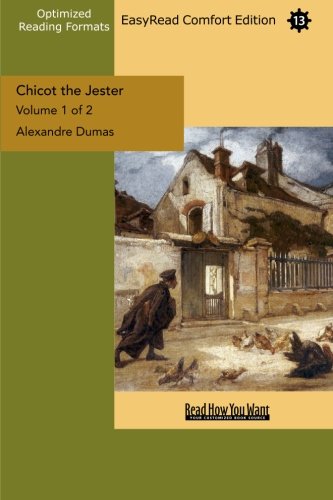 Chicot the Jester: Easyread Comfort Edition: Dumas, Alexandre ...