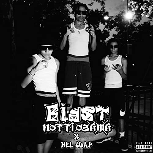 Play Blast by Notti Osama feat. Mel Guap on Amazon Music Unlimited