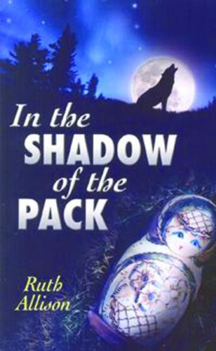 Buy In the Shadow of the Pack Book Online at Low Prices in India | In ...