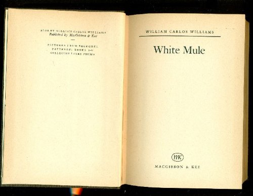 White Mule: Williams, William Carlos: 9780261619227: Amazon.com: Books