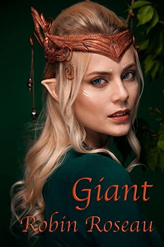 Giant - Kindle edition by Roseau, Robin. Literature & Fiction Kindle ...