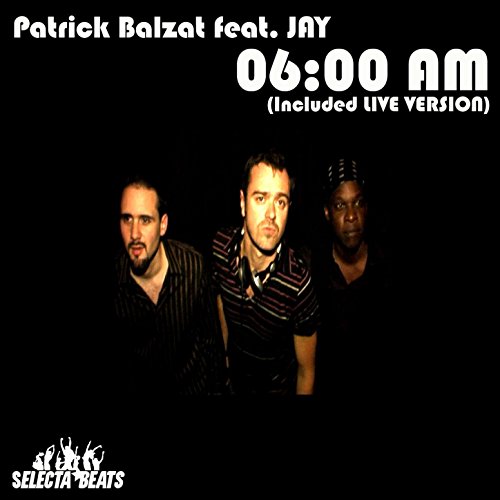 Six in the Morning by Patrick Balzat & Jay on Amazon Music - Amazon.co.uk
