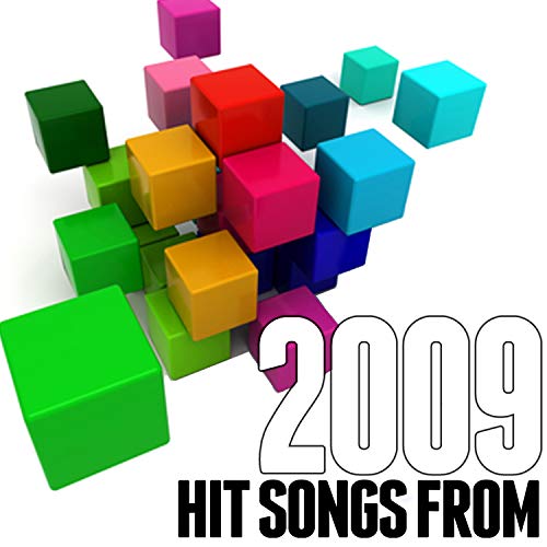 Play Hits Songs from 2009 by VARIOUS ARTISTS on Amazon Music