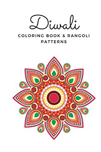 DIWALI COLORING BOOK & RANGOLI PATTERNS: FESTIVAL COLORING BOOK, DOT TO ...