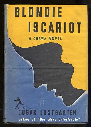 BLONDIE ISCARIOT.: Lustgarten, Edgar.: Amazon.com: Books