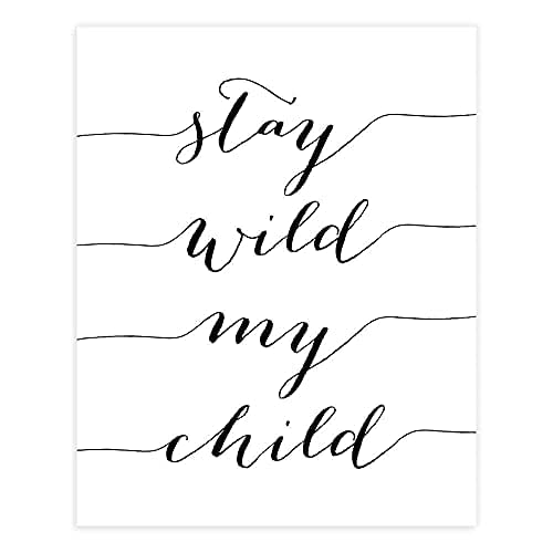 Amazon.com: Stay Wild My Child Art Print - Unframed - 8x10 ...