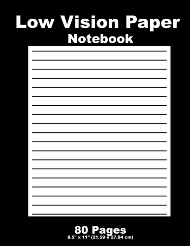 Low Vision Paper Notebook: Bold Line White Paper, For Low Vision, Great ...