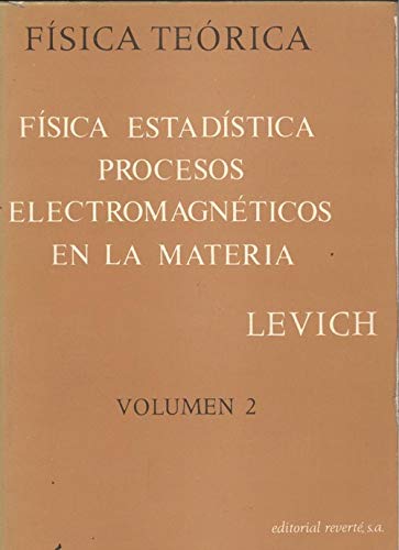Física teórica. Obra completa (Física teórica de Levich) : Levich ...