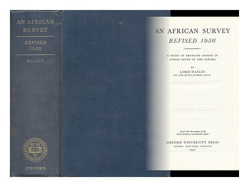 An African Survey Revised 1956: Lord Hailey: Amazon.com: Books