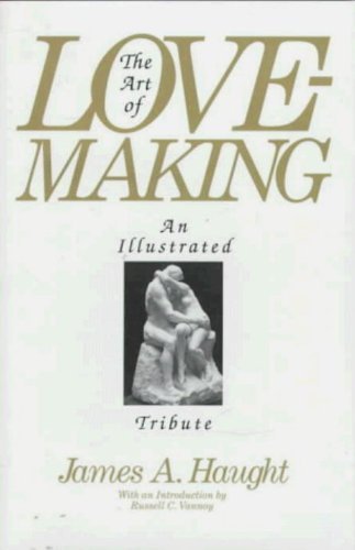 The Art of Lovemaking by James A. Haugt (1992-10-01): James A. Haught ...
