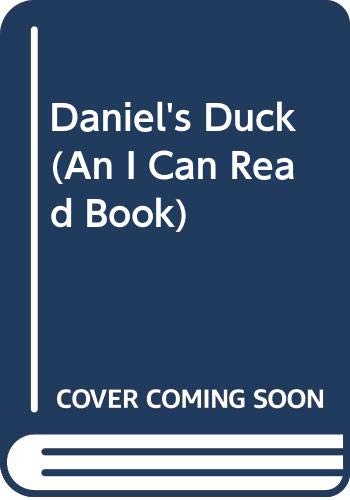 Daniel's Duck (An I Can Read Book): Clyde Robert Bulla, Joan Sandin ...