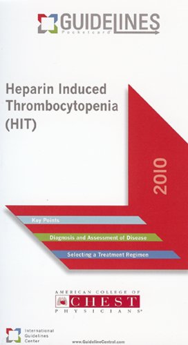 Heparin Induced Thrombocytopenia (HIT) GUIDELINES Pocketcard (2010 ...