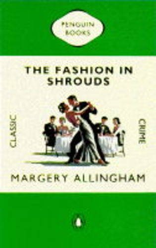 Amazon | The Fashion in Shrouds (Penguin Classic Crime S.) | Allingham ...