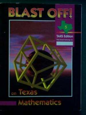 BLAST OFF! on Texas Reading Book 5 TAKS ED: et al Rick Zollo ...