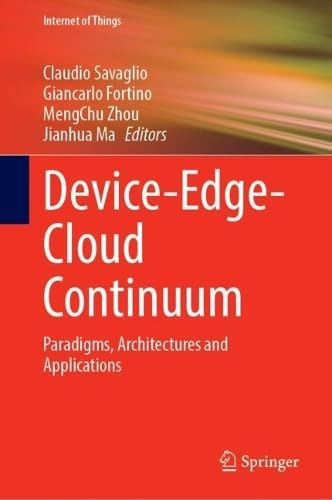 Device-Edge-Cloud Continuum: Paradigms, Architectures and Applications ...