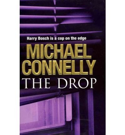 The Drop: Connelly, Michael: Amazon.com: Books