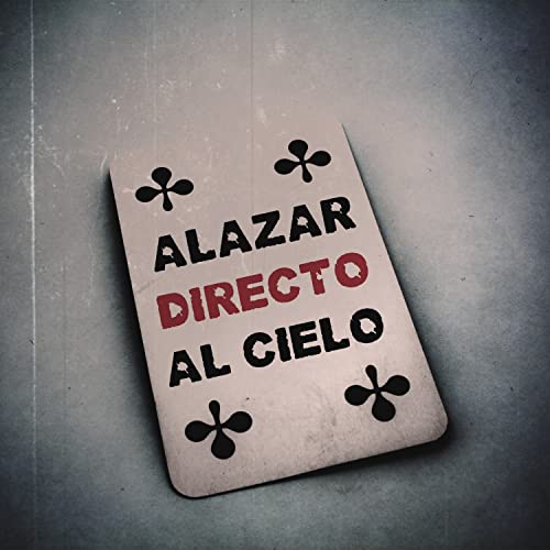 Amazon MusicでAlazarのDirecto al Cieloを再生する
