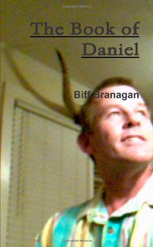 The Book Of Daniel: Amazon.co.uk: Branagan, Biff: 9780557747184: Books