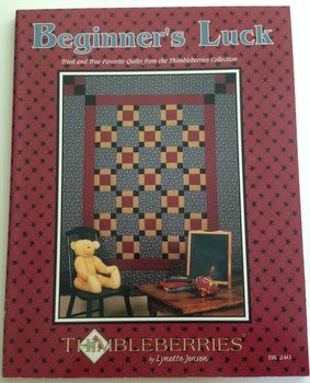 Beginner's Luck - Thimbleberries by Lynette Jensen - Book 240: ...