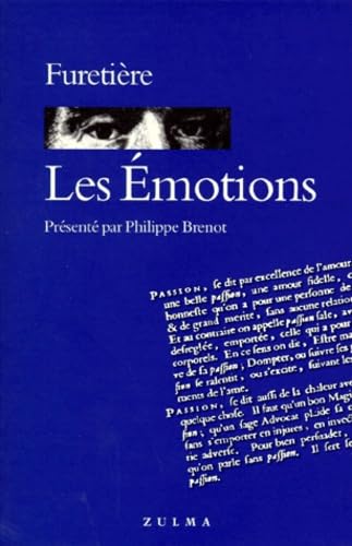 LES EMOTIONS: FURETIÈRE ANTOINE: 9782843040320: Amazon.com: Books