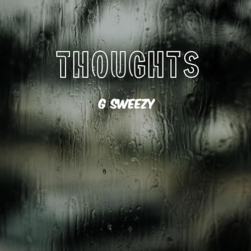 Thoughts de G Sweezy en Amazon Music Unlimited