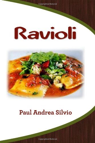 Ravioli: Paul Silvio: 9781434931771: Amazon.com: Books