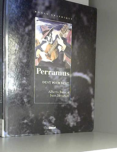 Perramus - Tome 4 : Dent pour dent: Breccia, Alberto, Sasturain, Juan ...