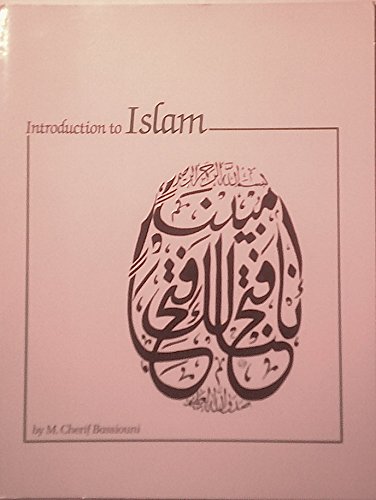 Introduction to Islam: Bassiouni, Cherif M.: 9780528179006: Amazon.com ...